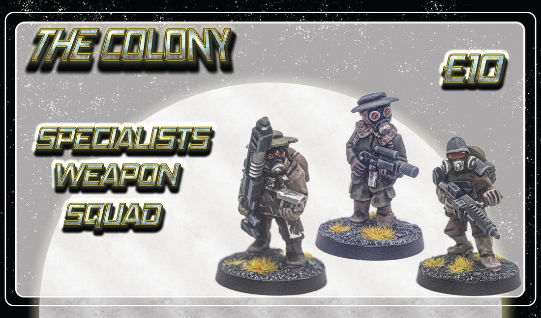The Colony Specialist Weapon Squad – Warblade Miniatures